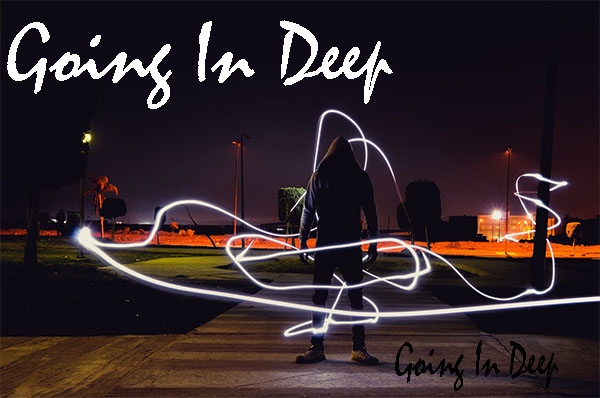 Going In Deep – MabsArts