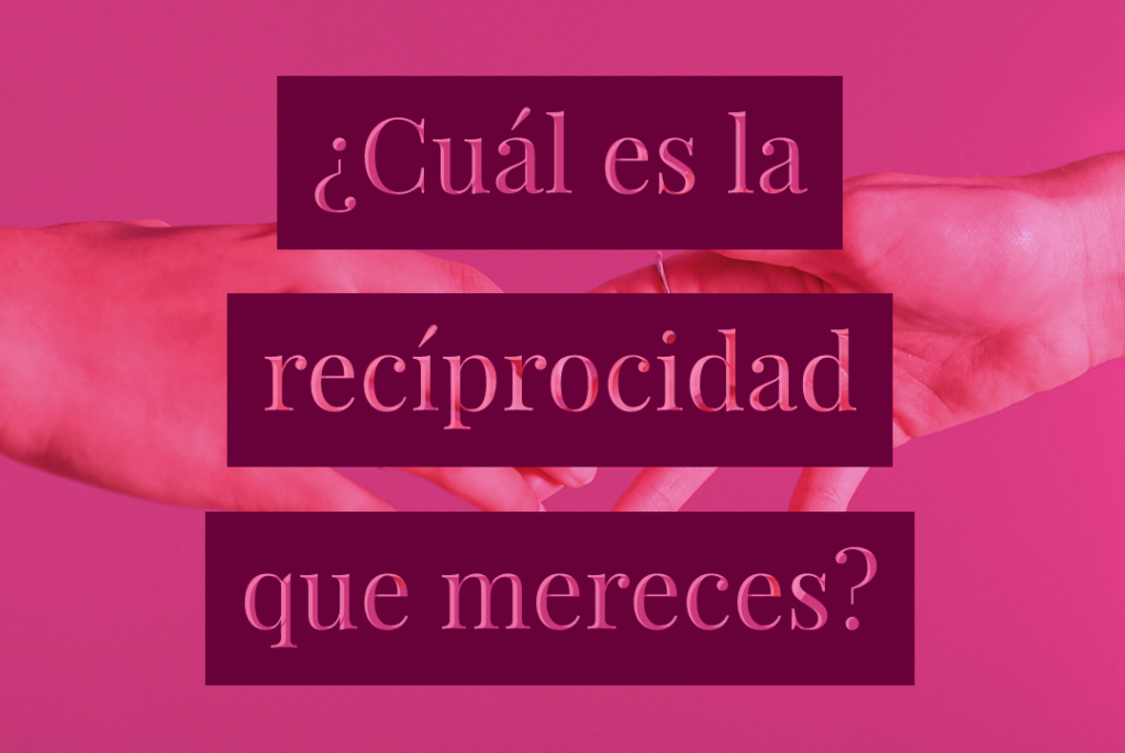 ¿Cuál es la recíprocidad que mereces? – MabsArts